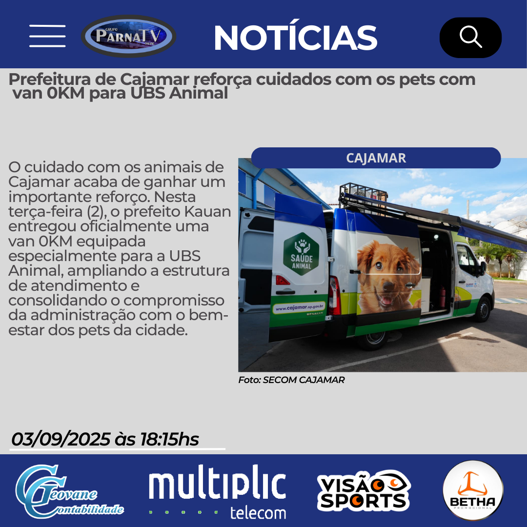 Prefeitura de Cajamar reforça cuidados com os pets com van 0KM para UBS ...